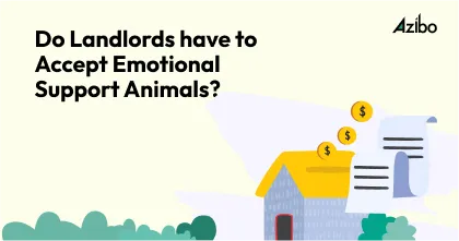 Do landlords have to accept emotional support animals - Azibo